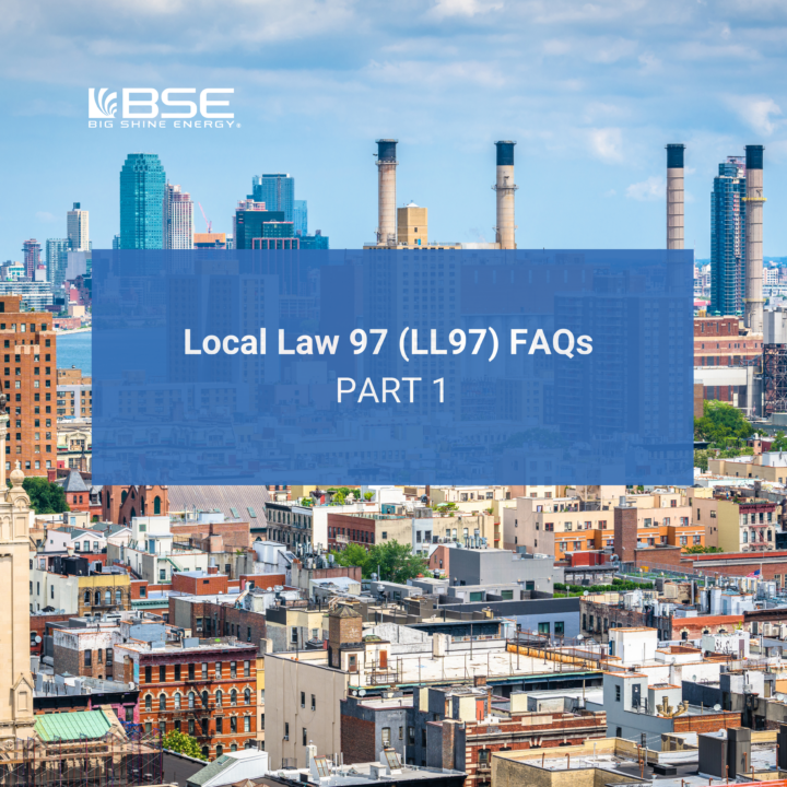 Essential Strategies for Meeting the First Deadline of Local Law 97 (NY) - Big Shine Energy